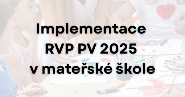RVP PV 2025, mateřská škola, předškolní vzdělávání